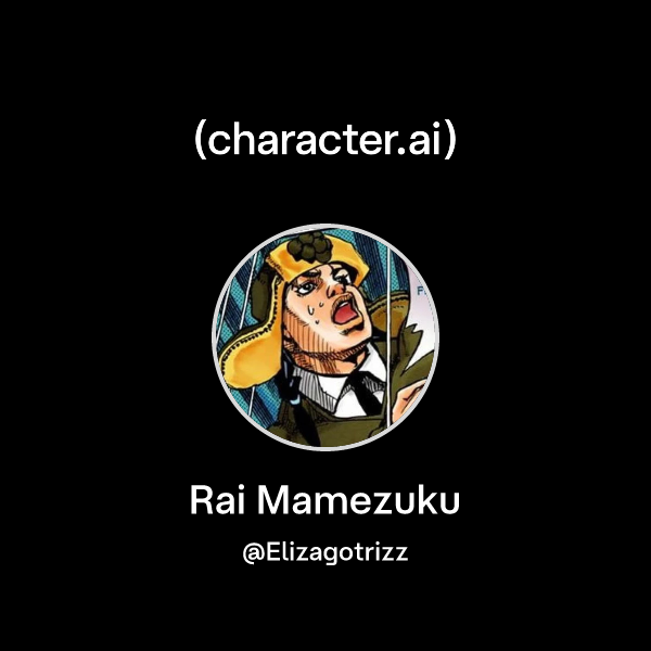 Chat with Rai Mamezuku | character.ai | AI Chat, Reimagined–Your Words ...