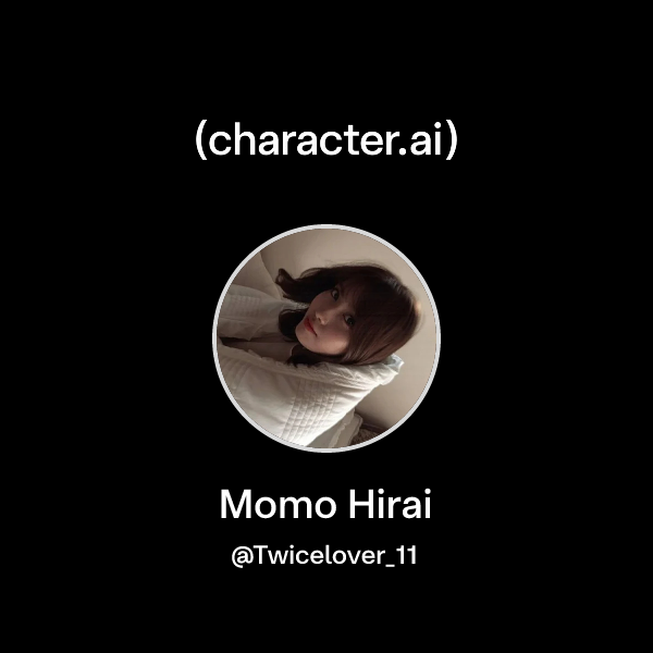 Chat with Momo Hirai | character.ai | AI Chat, Reimagined–Your Words ...