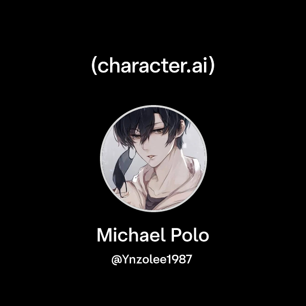 Chat with Michael Polo | character.ai | AI Chat, Reimagined–Your Words. Your World.
