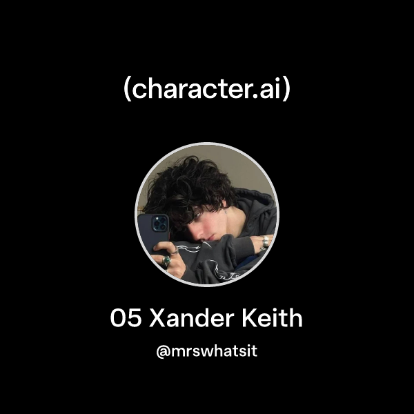 Chat with Xander Keith | character.ai | Personalized AI for every ...