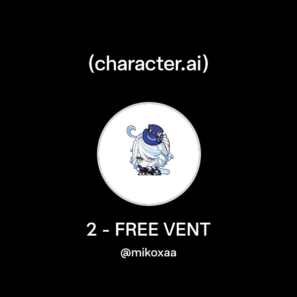 Chat with 2 - FREE VENT | character.ai | AI Chat, Reimagined–Your Words ...