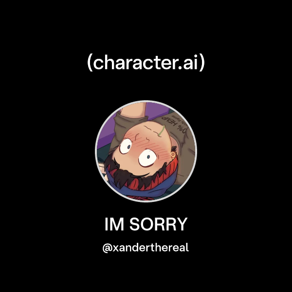 Chat with IM SORRY | character.ai | AI Chat, Reimagined–Your Words ...
