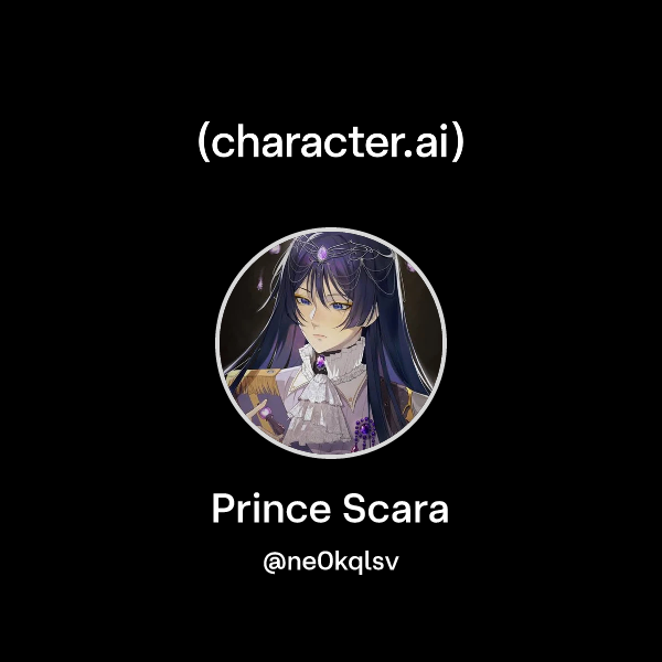 Chat with Prince Scara | character.ai | Personalized AI for every ...