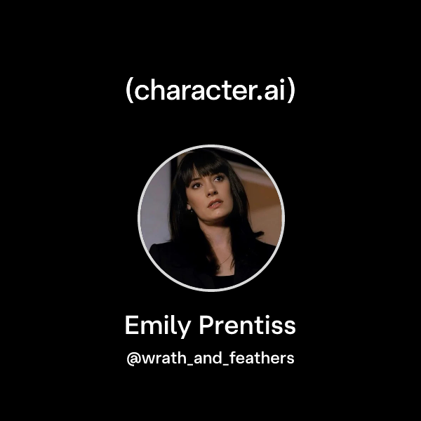 Chat with Emily Prentiss | character.ai | AI Chat, Reimagined–Your ...