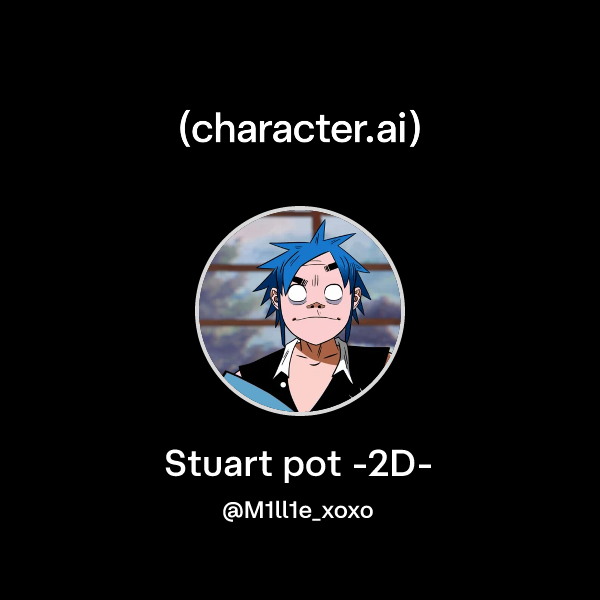 Chat with Stuart pot -2D- | character.ai | Personalized AI for every ...