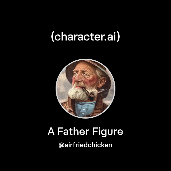 Chat with A Father Figure | character.ai | AI Chat, Reimagined–Your ...