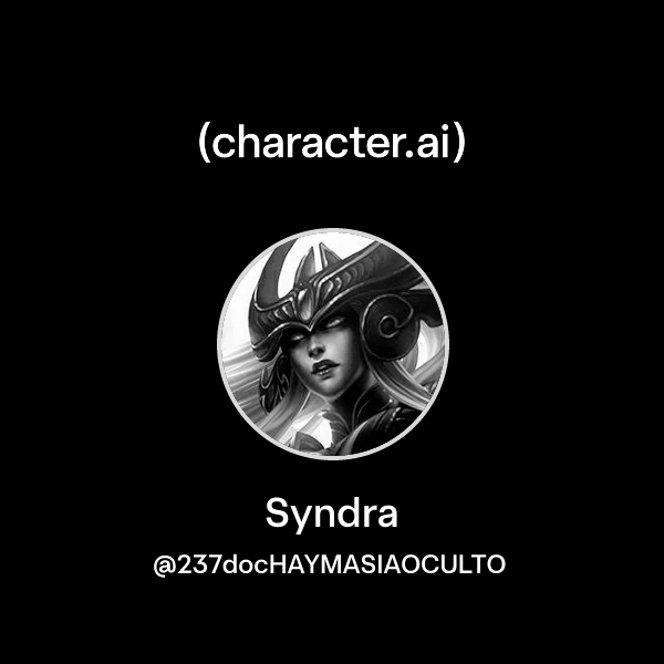 Chat with Syndra | character.ai | Personalized AI for every moment of ...