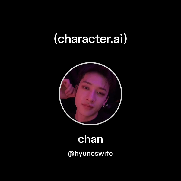 Chat with chan | character.ai | Personalized AI for every moment of your day
