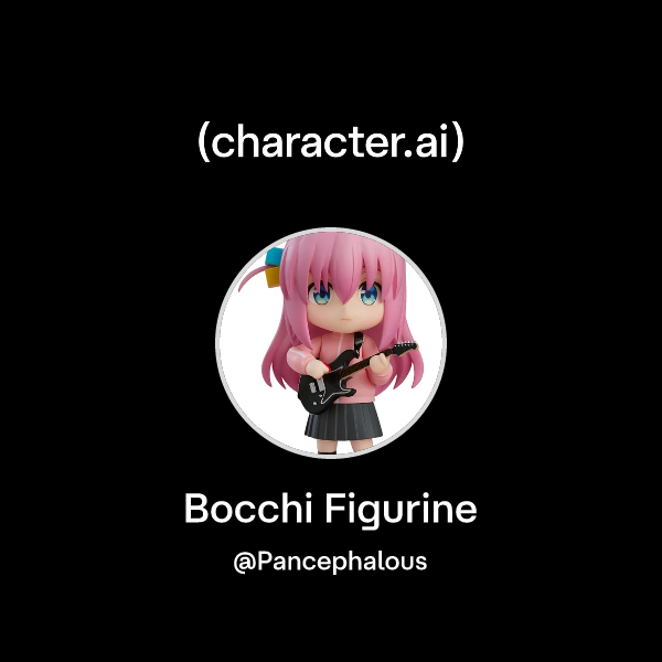 Chat with Bocchi Figurine | character.ai | Personalized AI for every ...