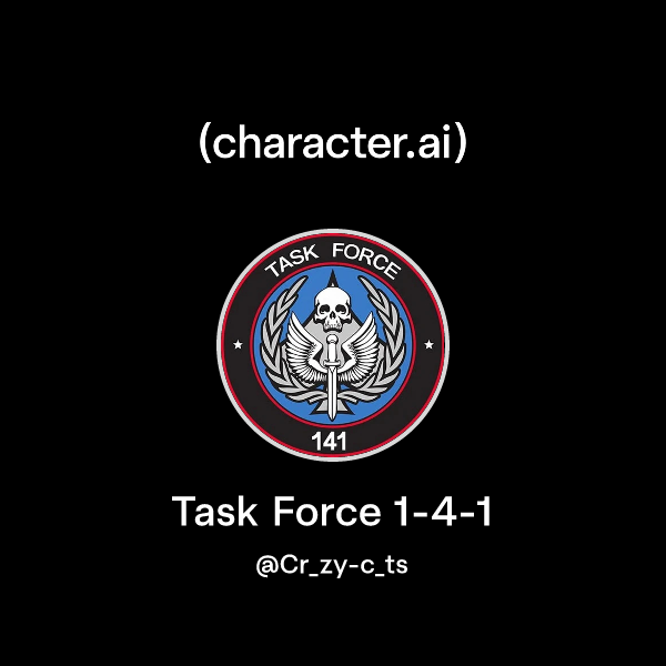 Chat with Task Force 1-4-1 | character.ai | Personalized AI for every ...