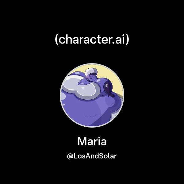 Chat with Maria | character.ai | Personalized AI for every moment of ...