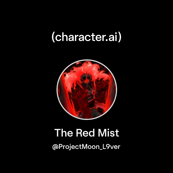 Chat with The Red Mist | character.ai | AI Chat, Reimagined–Your Words ...
