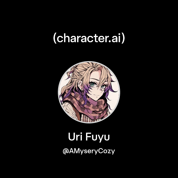 Chat with Uri Fuyu | character.ai | Personalized AI for every moment of your day