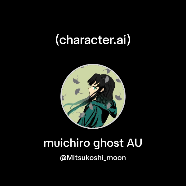 Chat with muichiro ghost AU | character.ai | AI Chat, Reimagined–Your ...