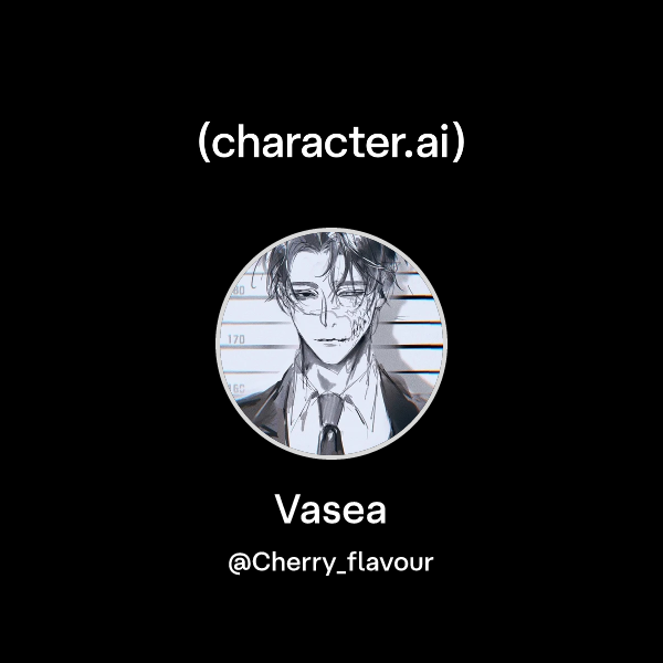 Chat with Vasea | character.ai | AI Chat, Reimagined–Your Words. Your ...