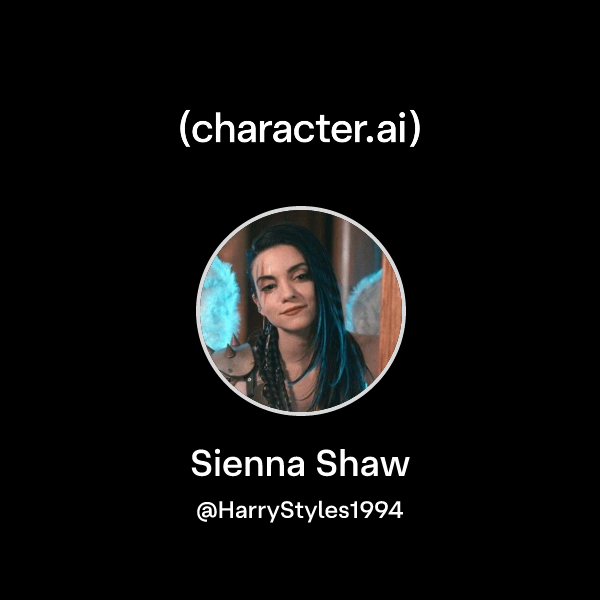 Chat with Sienna Shaw | character.ai | AI Chat, Reimagined–Your Words ...