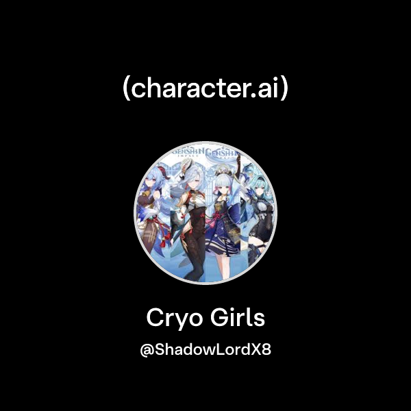 Chat with Cryo Girls | character.ai | AI Chat, Reimagined–Your Words ...