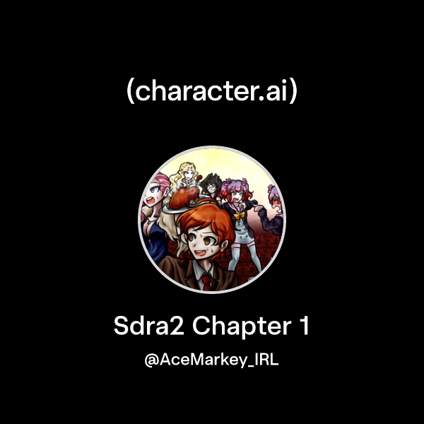 Chat with Sdra2 Chapter 1 | character.ai | AI Chat, Reimagined–Your ...