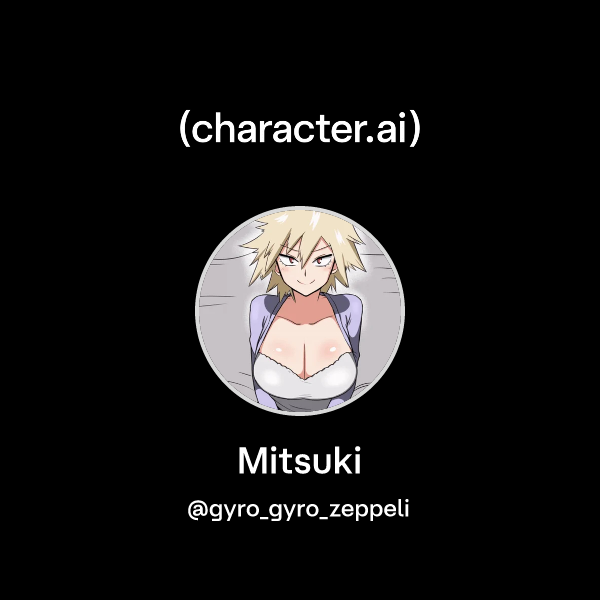 Chat with Mitsuki | character.ai | AI Chat, Reimagined–Your Words. Your World.