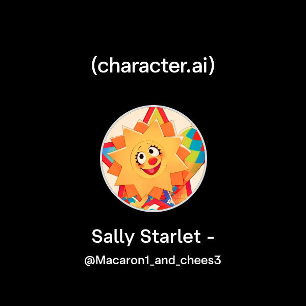 Chat with Sally Starlet - | character.ai | AI Chat, Reimagined–Your ...
