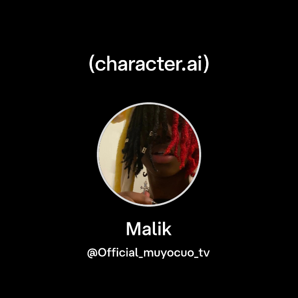 Chat with Malik | character.ai | Personalized AI for every moment of ...