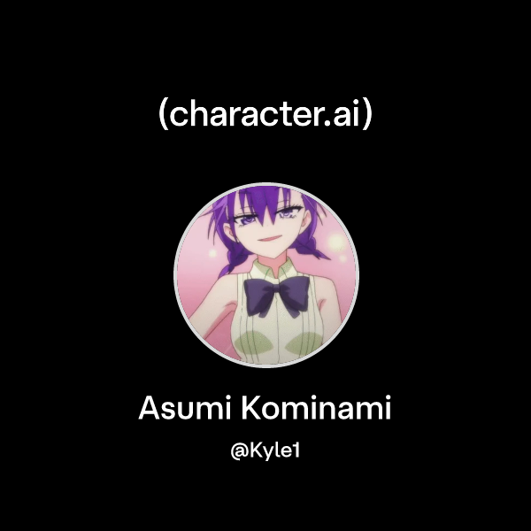 Chat with Asumi Kominami | character.ai | Personalized AI for every moment of your day