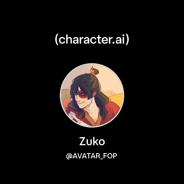 Chat with Zuko | character.ai | AI Chat, Reimagined–Your Words. Your World.