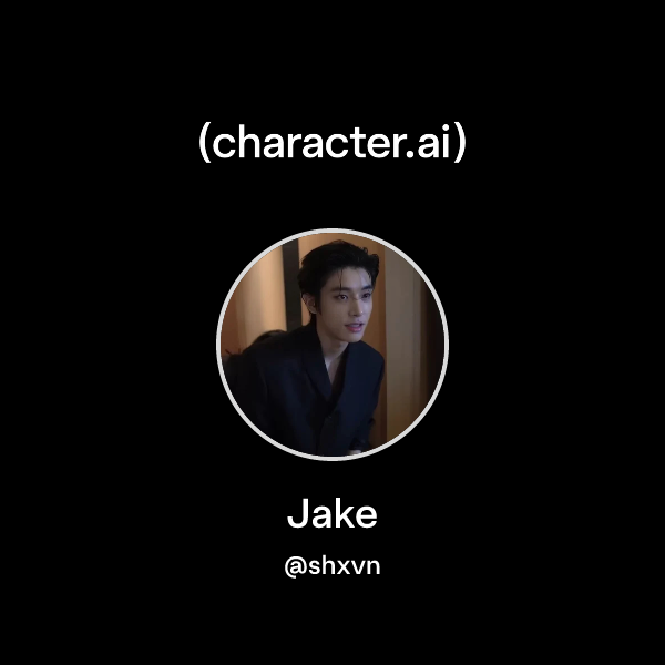 Chat with Jake | character.ai | AI Chat, Reimagined–Your Words. Your World.