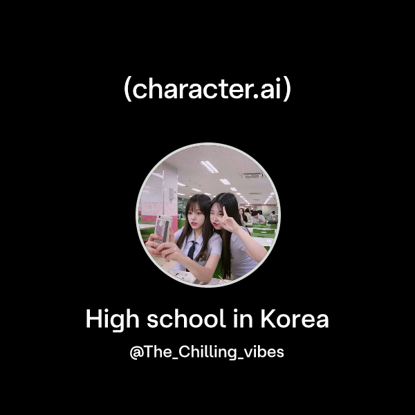 Chat with High school in Korea | character.ai | AI Chat, Reimagined ...