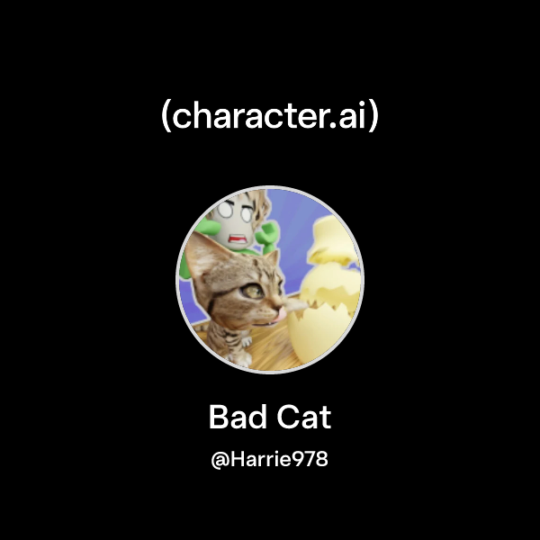 Chat with Bad Cat | character.ai | AI Chat, Reimagined–Your Words. Your ...
