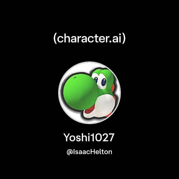 Chat with Yoshi1027 | character.ai | AI Chat, Reimagined–Your Words ...