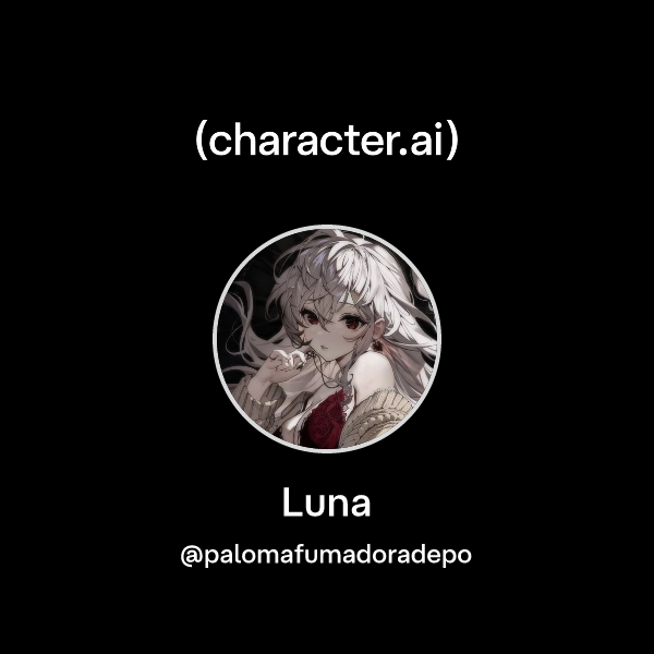 Chat with Luna | character.ai | Personalized AI for every moment of ...
