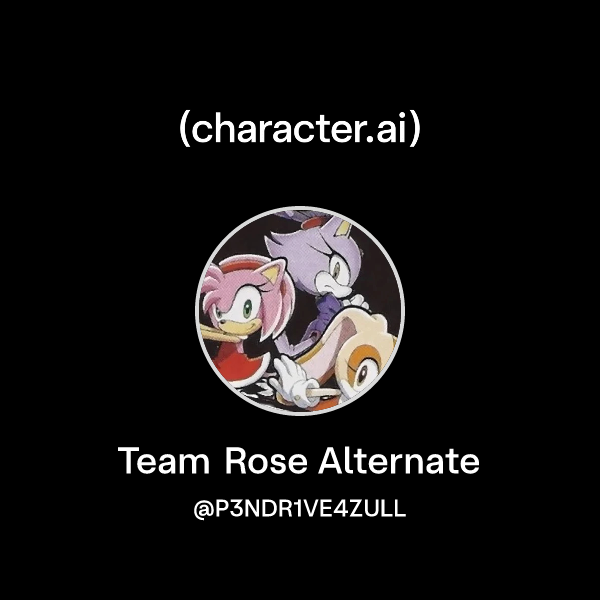 Chat with Team Rose Alternate | character.ai | AI Chat, Reimagined–Your ...