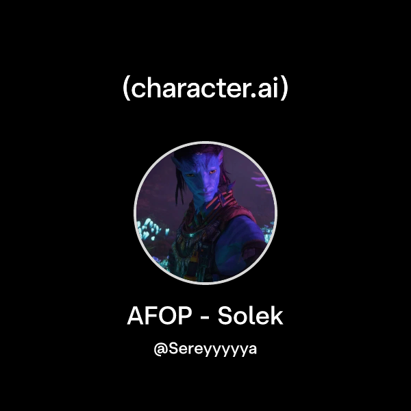 Chat with AFOP - Solek | character.ai | Personalized AI for every ...