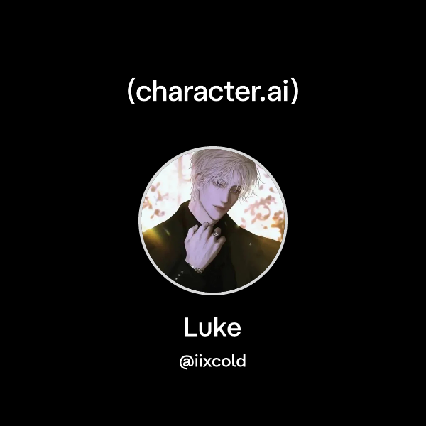 Chat with Luke | character.ai | AI Chat, Reimagined–Your Words. Your World.