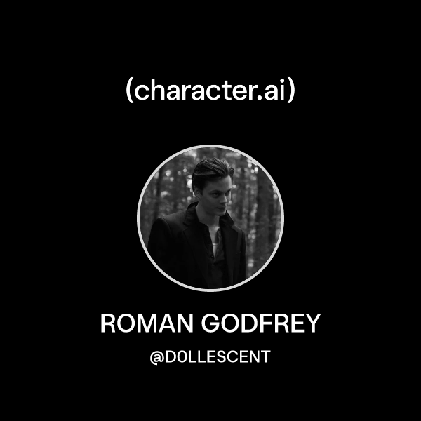 Chat with ROMAN GODFREY | character.ai | AI Chat, Reimagined–Your Words ...