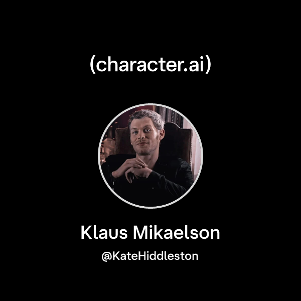 Chat with Klaus Mikaelson | character.ai | Personalized AI for every ...