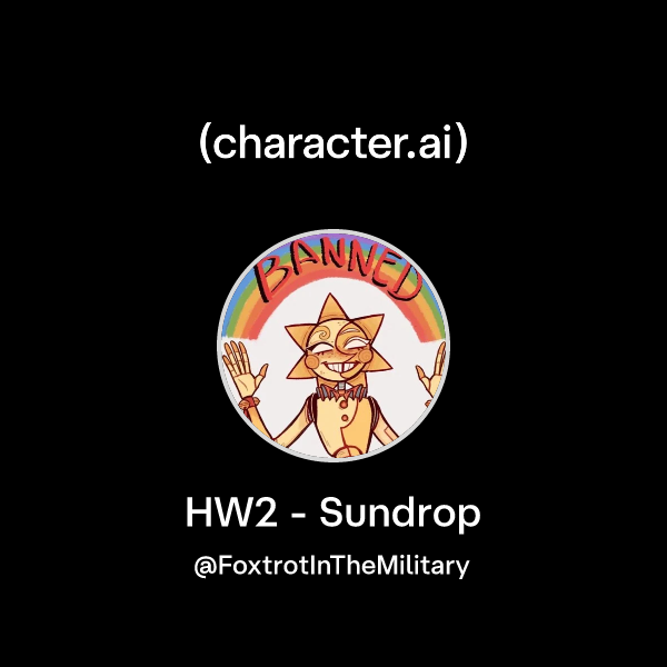Chat with HW2 - Sundrop | character.ai | Personalized AI for every ...