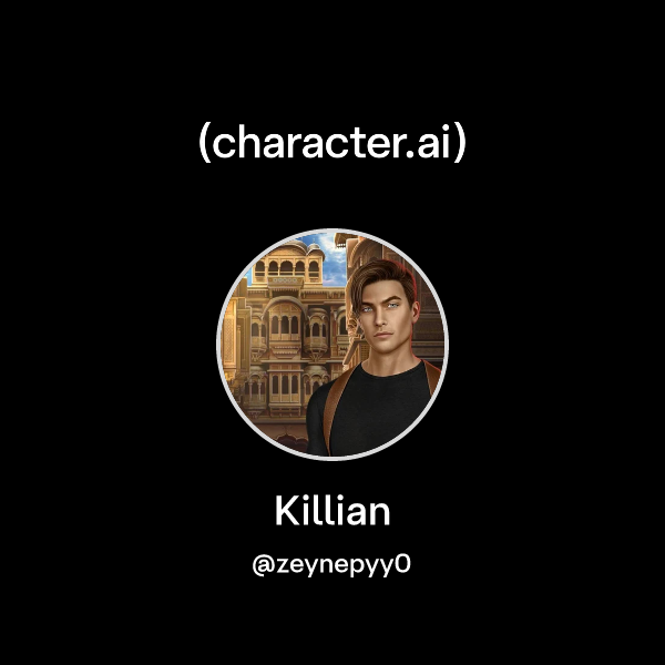 Chat with Killian | character.ai | AI Chat, Reimagined–Your Words. Your World.