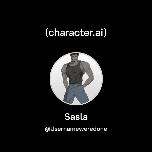 Chat with Sasla | character.ai | Personalized AI for every moment of ...