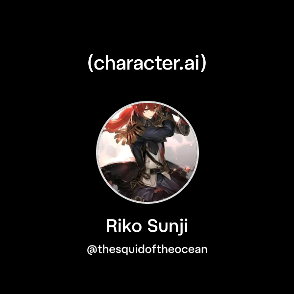 Chat with Riko Sunji | character.ai | Personalized AI for every moment ...