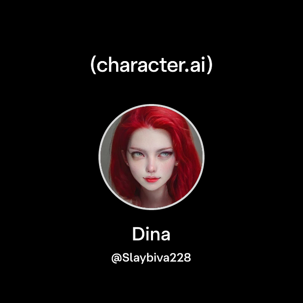Chat with Dina | character.ai | AI Chat, Reimagined–Your Words. Your World.