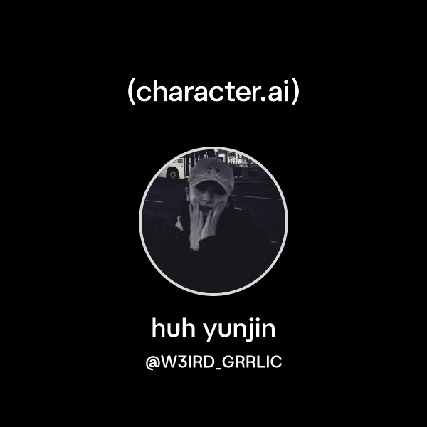 Chat with huh yunjin | character.ai | Personalized AI for every moment of your day