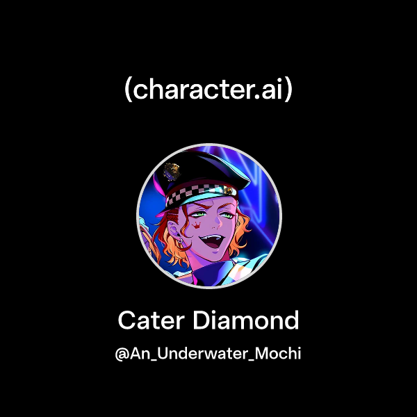Chat with Cater Diamond | character.ai | AI Chat, Reimagined–Your Words ...