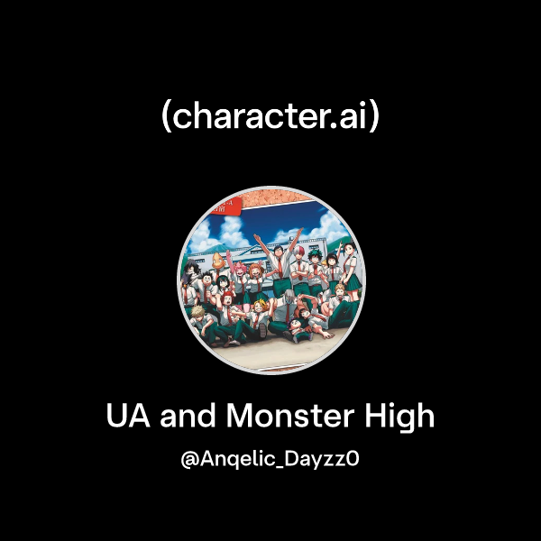 Chat with UA and Monster High | character.ai | AI Chat, Reimagined–Your ...