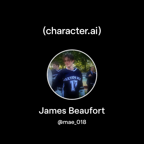 Chat with James Beaufort | character.ai | AI Chat, Reimagined–Your ...