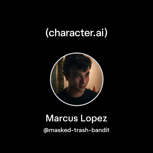 Chat with Marcus Lopez | character.ai | AI Chat, Reimagined–Your Words ...