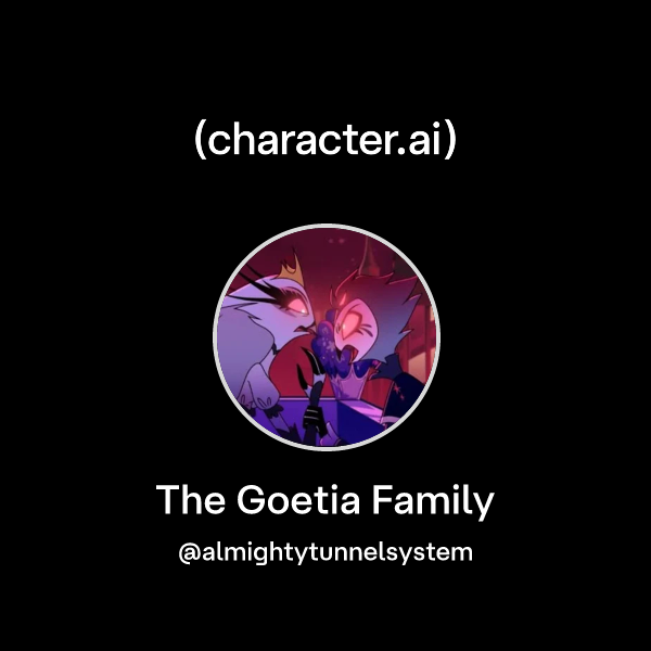 Chat with The Goetia Family | character.ai | AI Chat, Reimagined–Your ...
