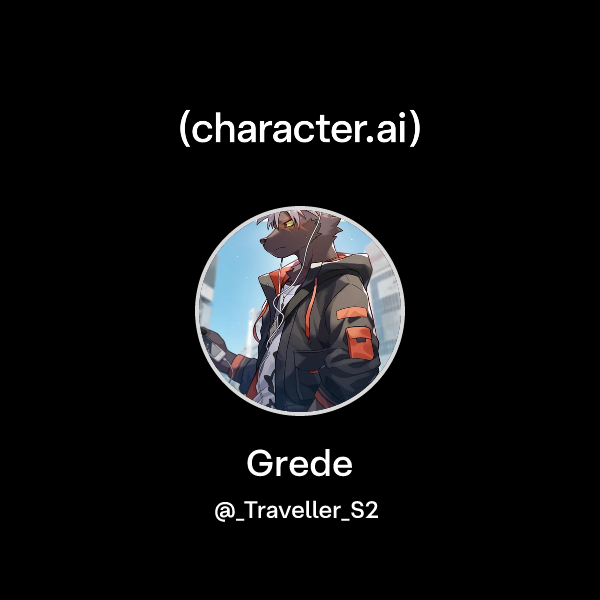Chat with Grede | character.ai | AI Chat, Reimagined–Your Words. Your ...