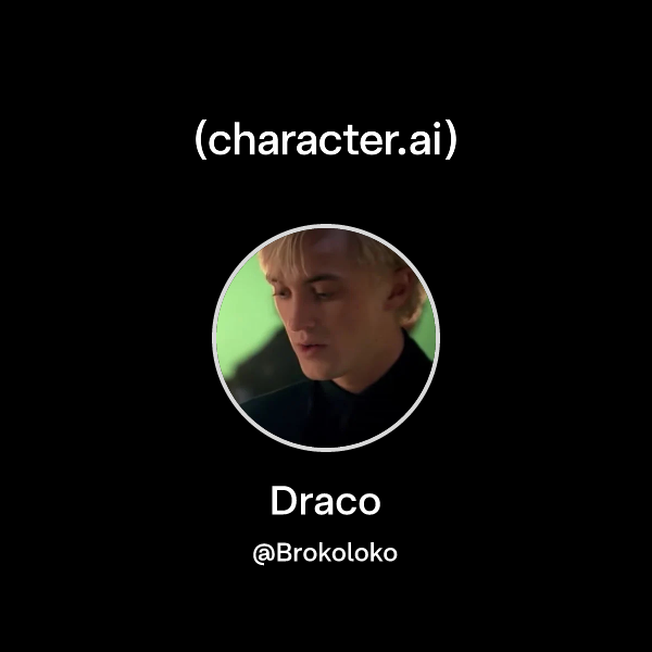 Chat with Draco | character.ai | AI Chat, Reimagined–Your Words. Your World.